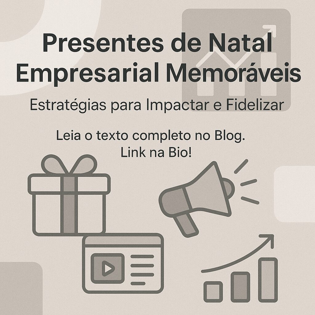 Presentes de Natal Empresarial Memoráveis: Estratégias para Impactar e ...